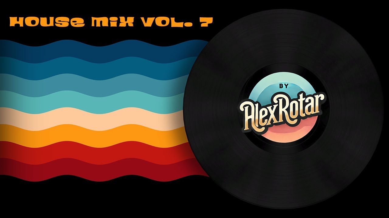 House mix vol. 7 by Alex Rotar - YouTube