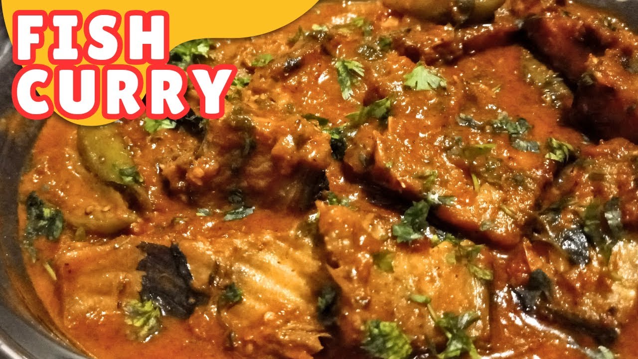 How to make the best Fish Curry at home with ingredients you already ...
