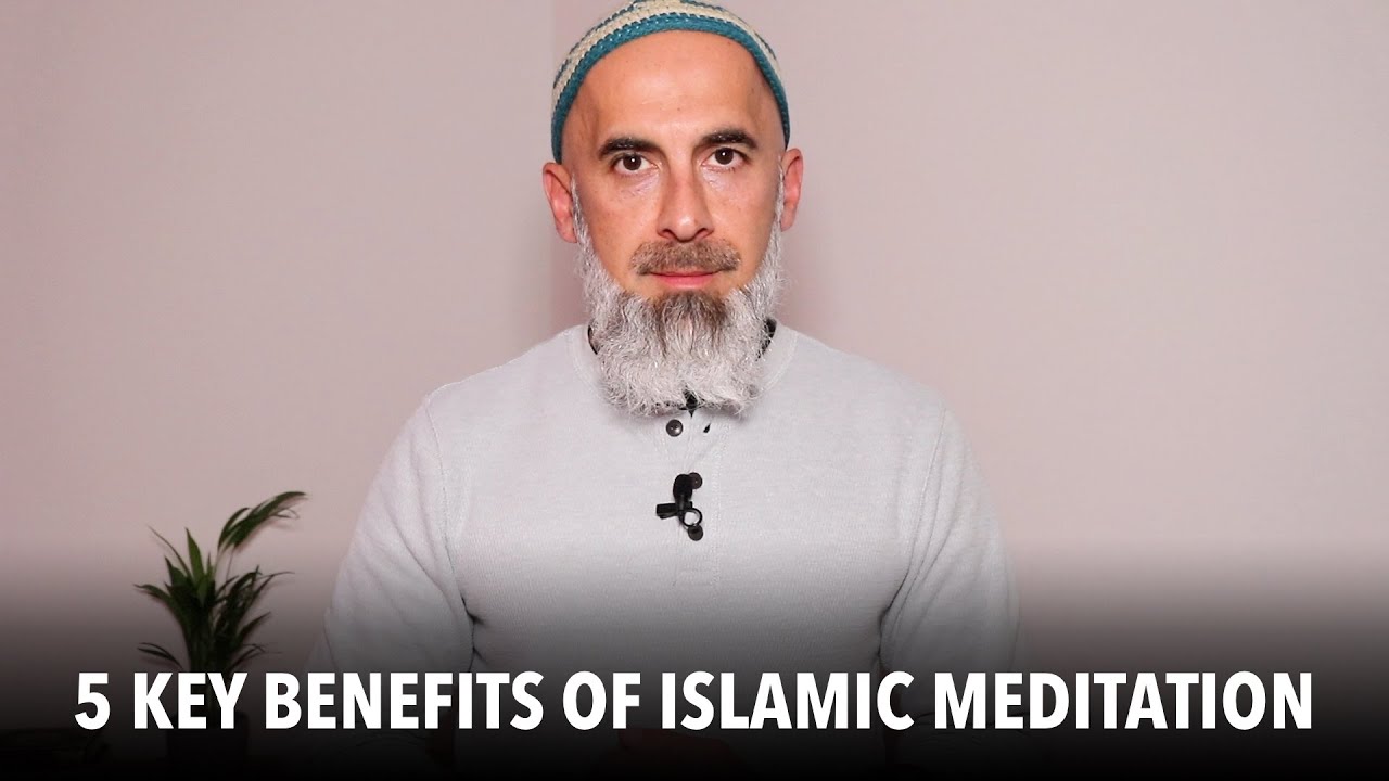 5 Key Benefits of Islamic Meditation - YouTube
