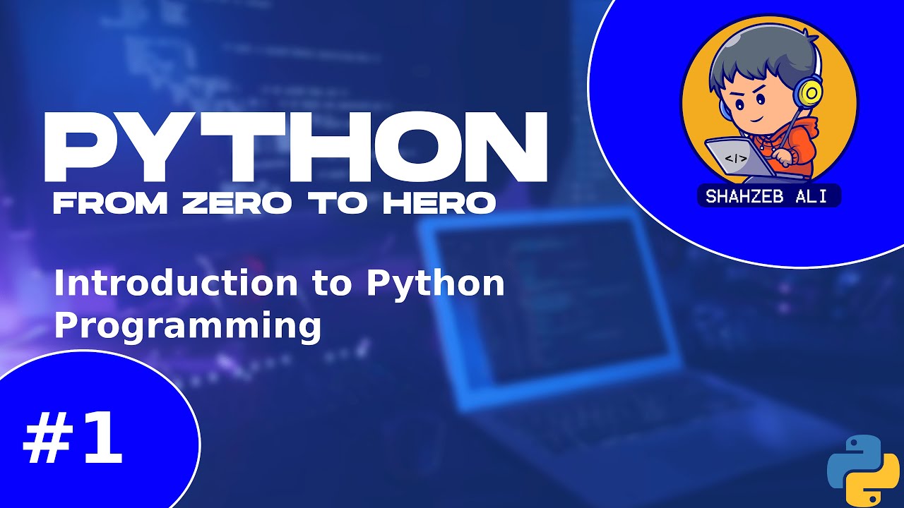 1 Introduction To Programming Python From Zero To Hero Youtube
