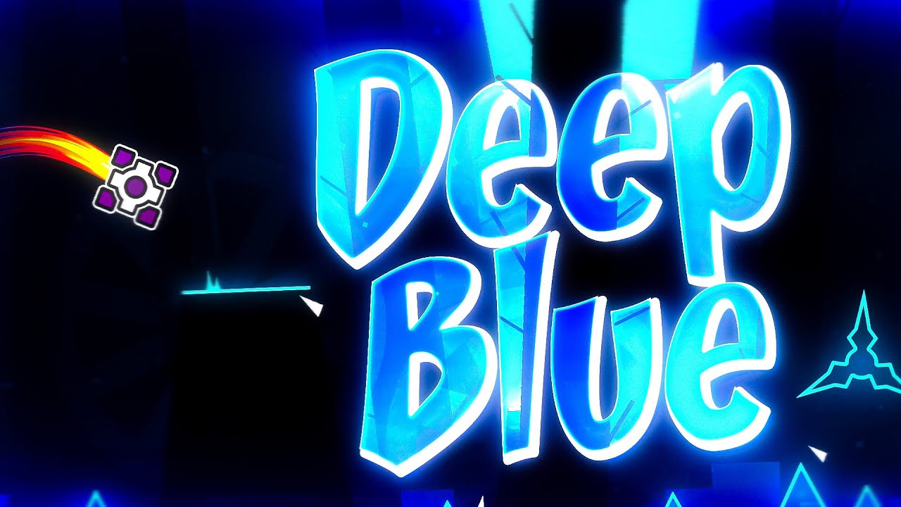 "Deep Blue" by p4n0sypr0 | Geometry Dash Daily #1099 - YouTube