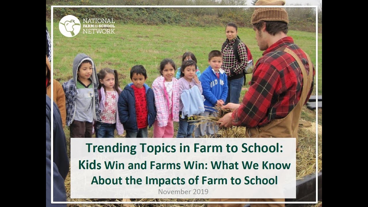 Webinar Archive: Kids Win and Farms Win: What Do We Know About the ...
