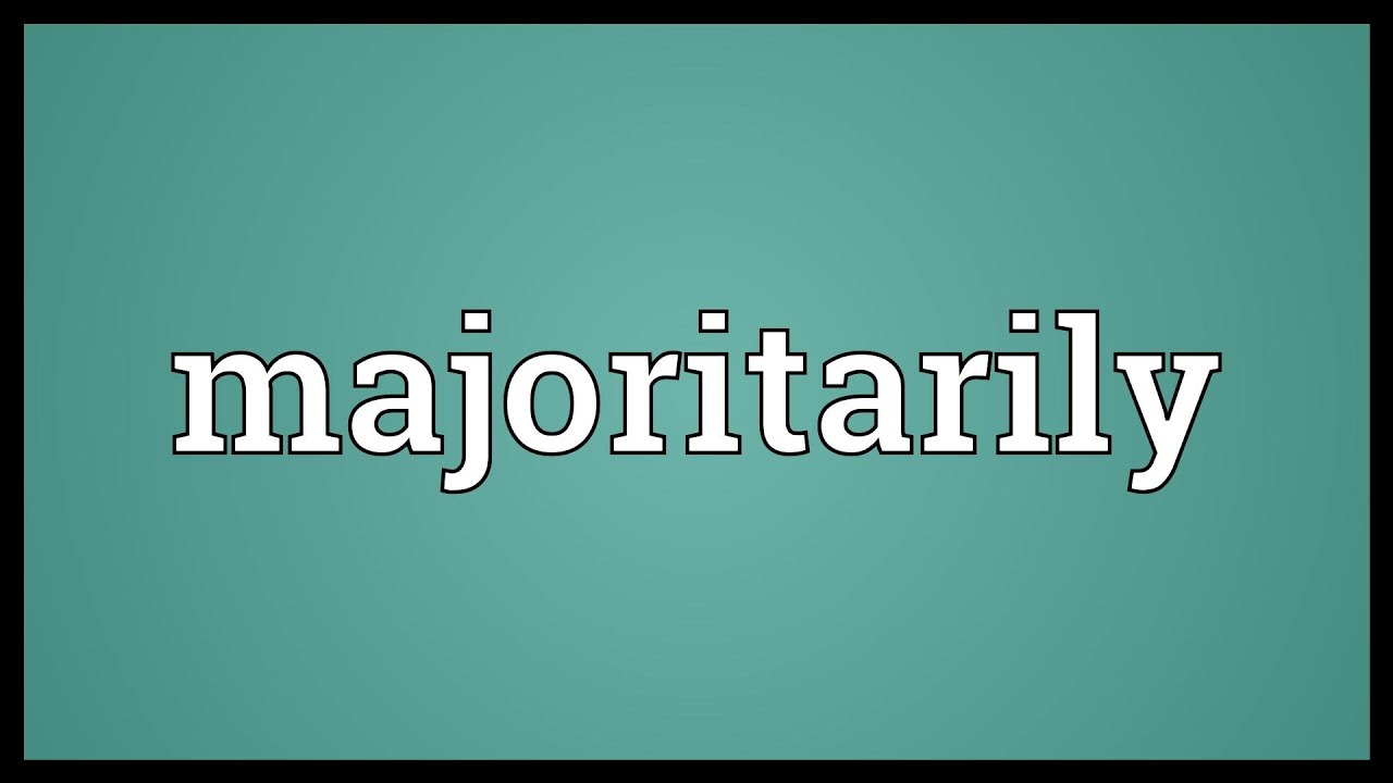 Majoritarily Meaning - YouTube