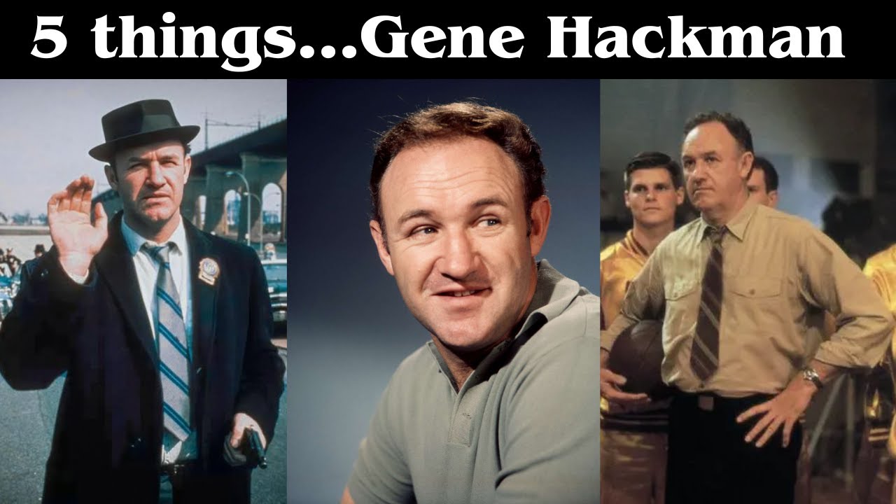 5 things you didn't know about Gene Hackman - YouTube