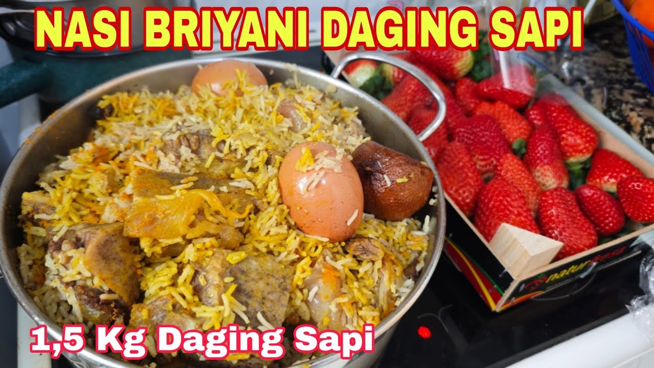NASI BRIYANI DAGING SAPI ENAK BIKIN KETAGIHAN - YouTube