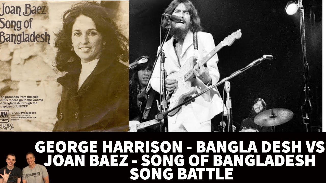 Reaction to George Harrison - Bangla Desh VS. Joan Baez - Song of ...