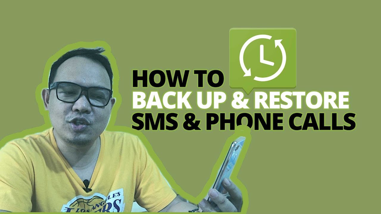 TUTORIAL: How to back up and restore SMS and Phone Calls - YouTube