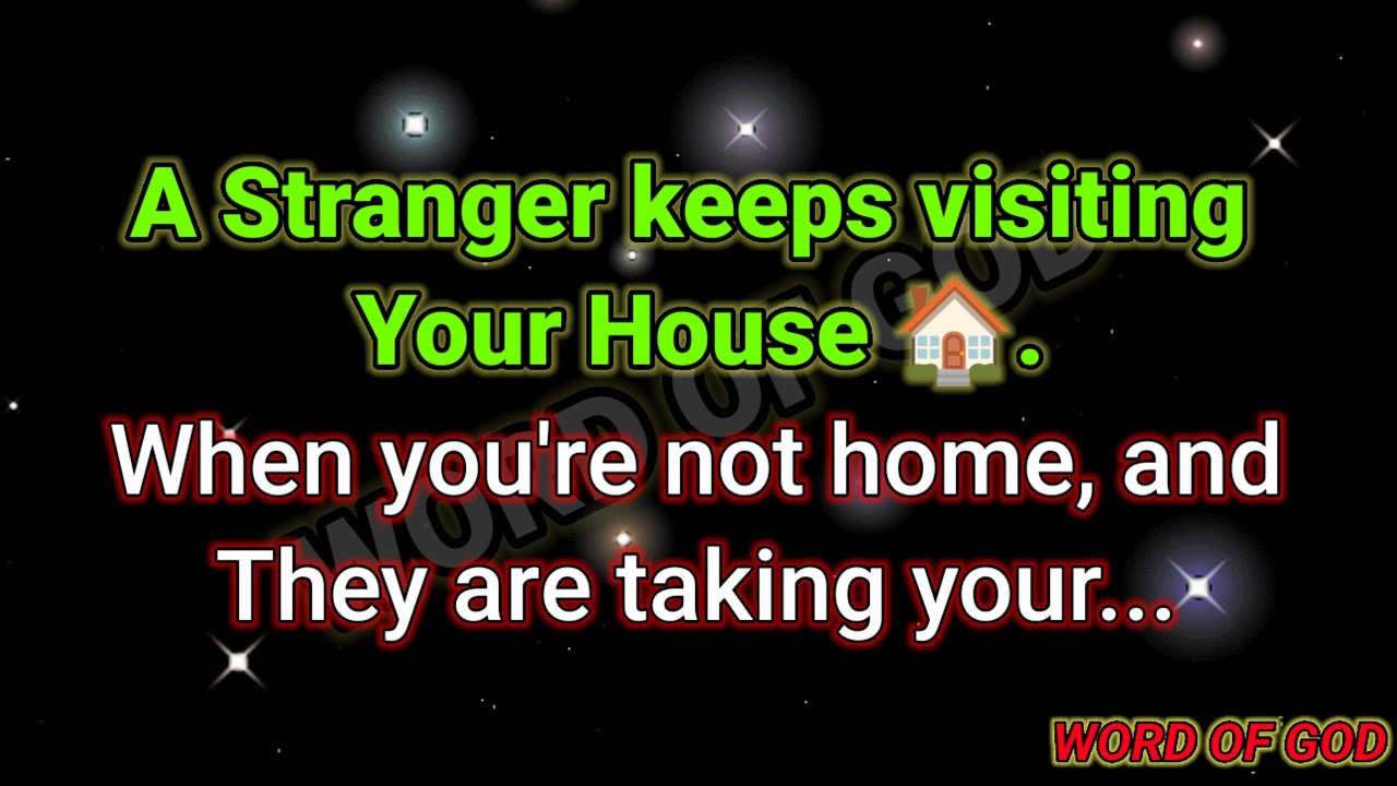 A stranger keeps visiting ☪️ your house 🏠 when you're not home, and ...