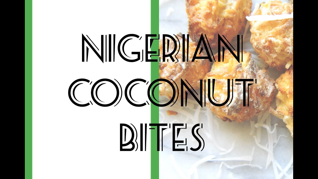 Nigerian Coconut Bites - YouTube