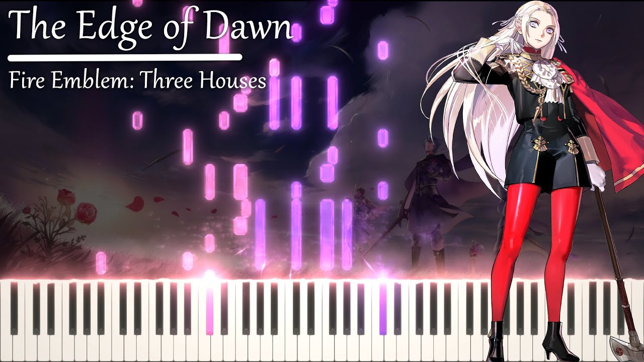 Fire Emblem: Three Houses - The Edge of Dawn (Piano Instrumental ...
