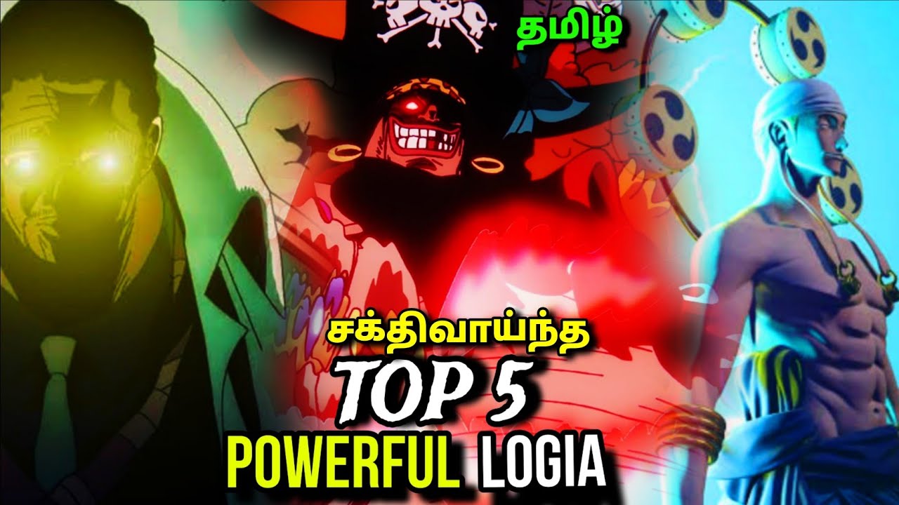 Top 5 Logia Devil Fruits (தமிழ்) | One Piece | Comics Legacy | Anime ...