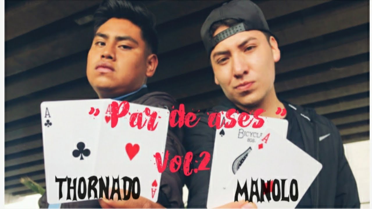 Manolo, THØRNADØ - "Par de ases" Vol.2 (Video Oficial) - YouTube