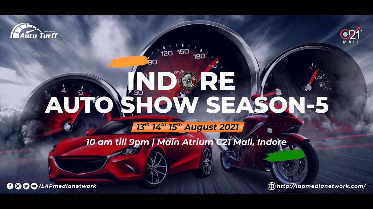 Indore Auto Show Season - 5 | 75th Independence Celebration | C21 Mall ...