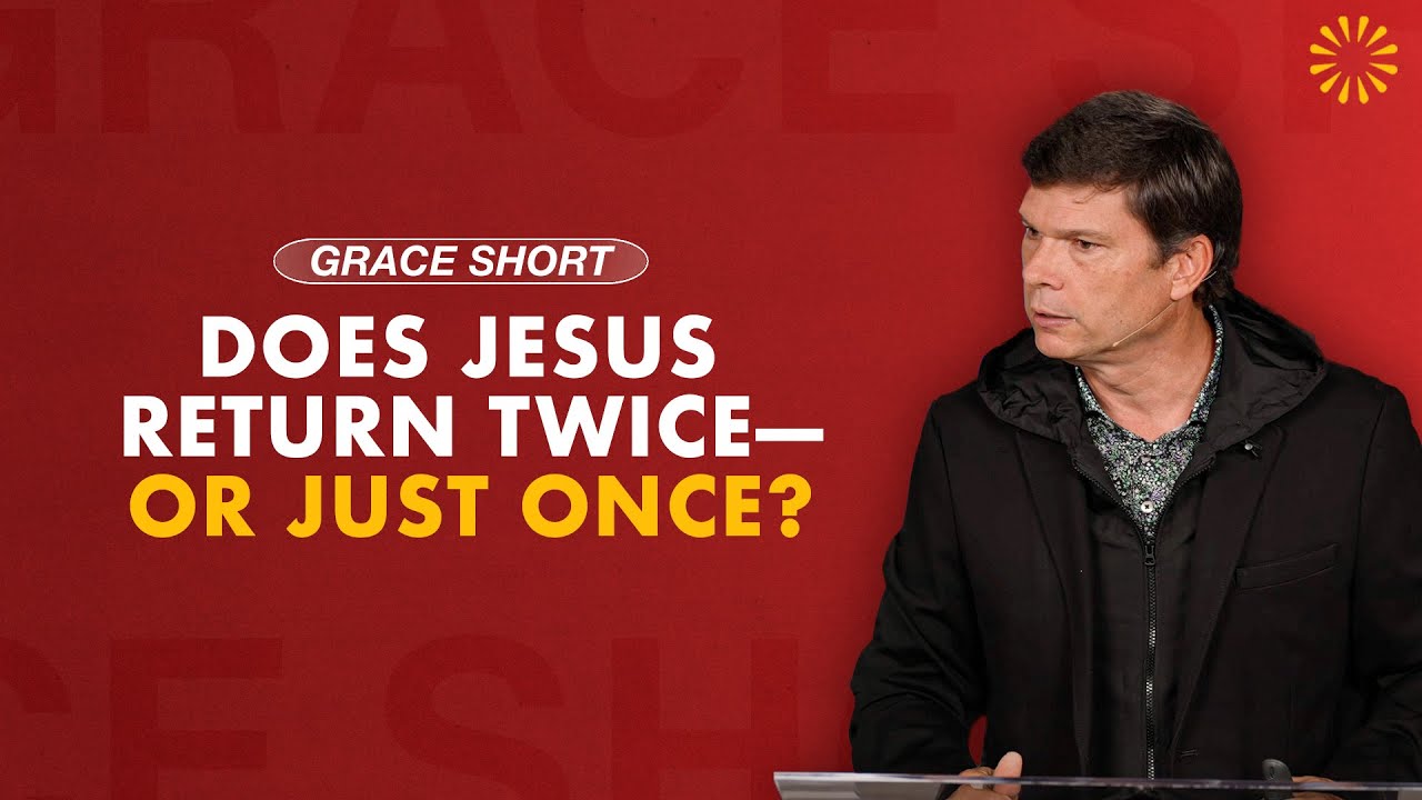 Does Jesus Return Twice—Or Just Once? | The Grace Church with Dr ...