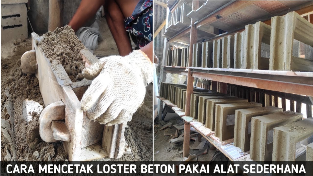 Cara mudah mencetak loster beton kwalitas super |Loster Kawat Ram ...