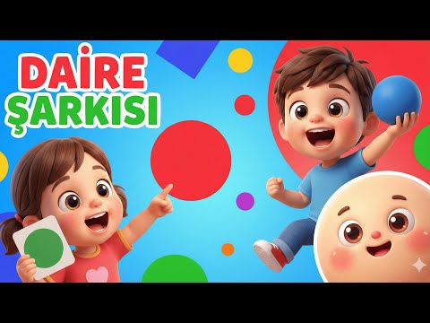 Daire Şarkısı | Çocuklar İçin Şekiller Şarkısı | Neşeli Çocuk Şarkıları ve Hareket