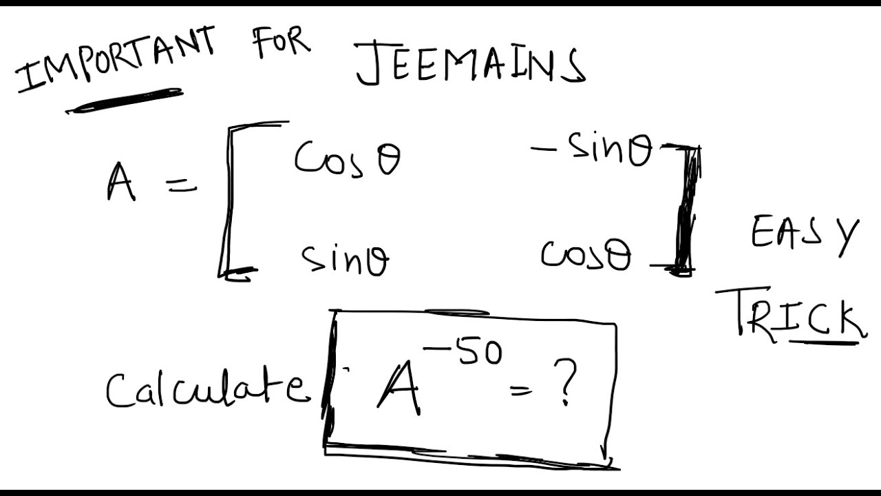 If A=[cos(theta) -sin(theta)...] then the matrix A^-50 at theta=pi/12 ...