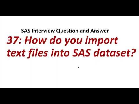 37. How do you import text files into SAS dataset? || SAS Interview Question and Answer. - YouTube