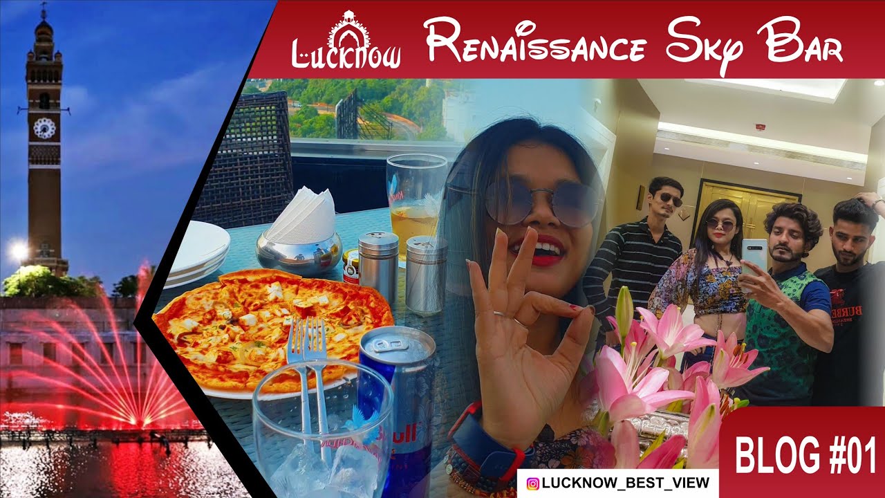 लखनऊ renaissance sky bar 16 floor - YouTube