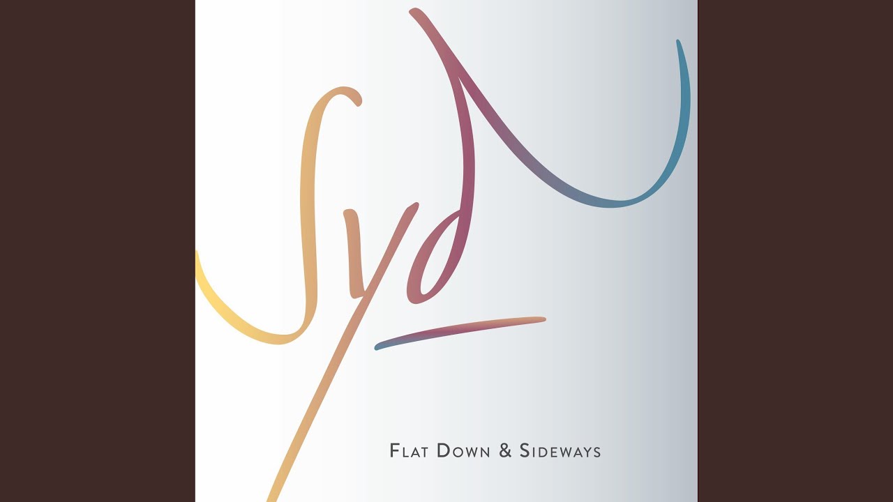 Flat Down & Sideways - YouTube