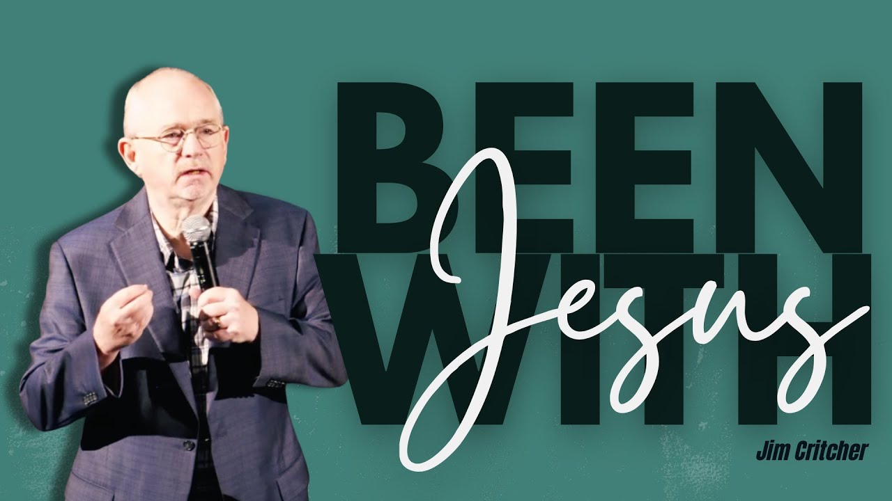 Revival: Been with Jesus| Jim Critcher | July 20, 2025 - YouTube