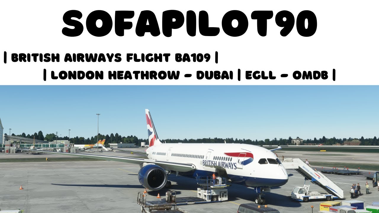 |British Airways Flight BA109 |EGLL - OMDB | | ATC Vatsim | Boeing 777 ...