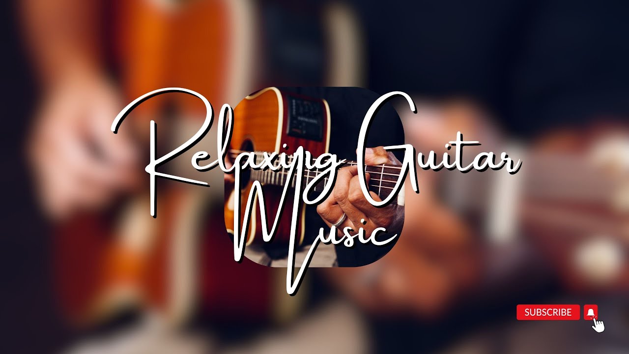 Mellow Sounds | Relaxing Guitar Music - YouTube