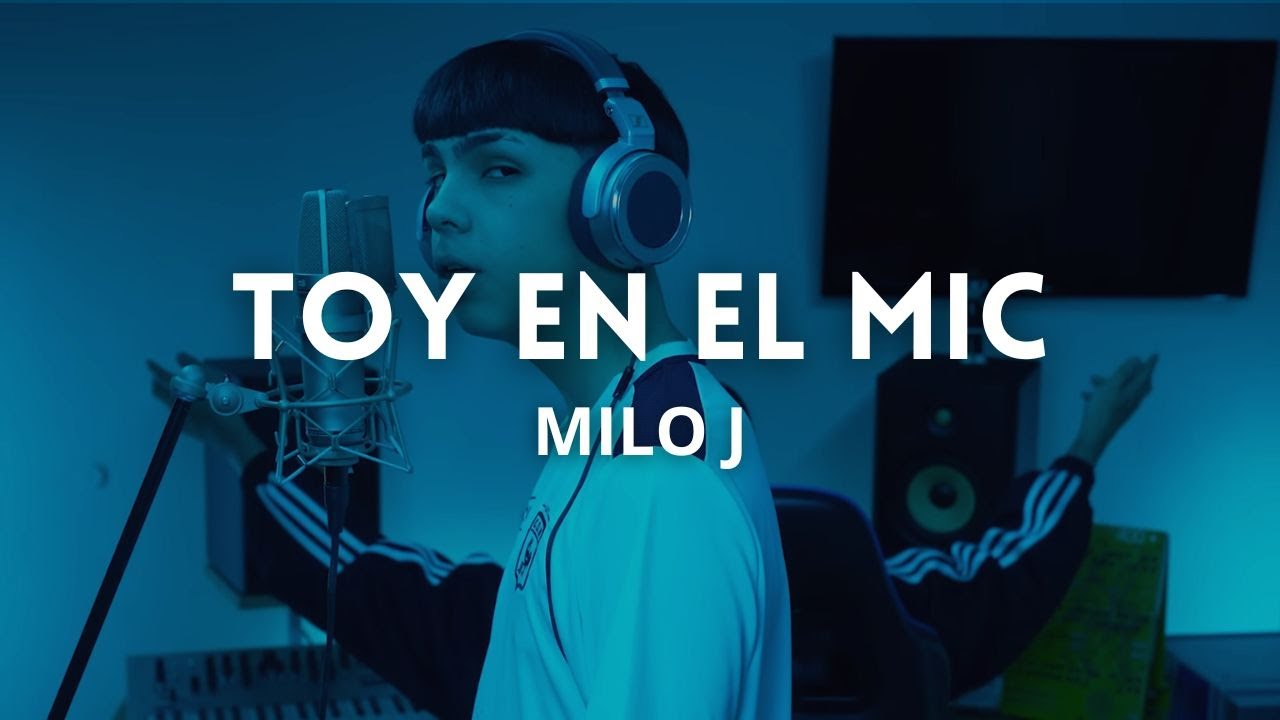 Toy en el Mic - Milo J | Letra en Español - YouTube Music