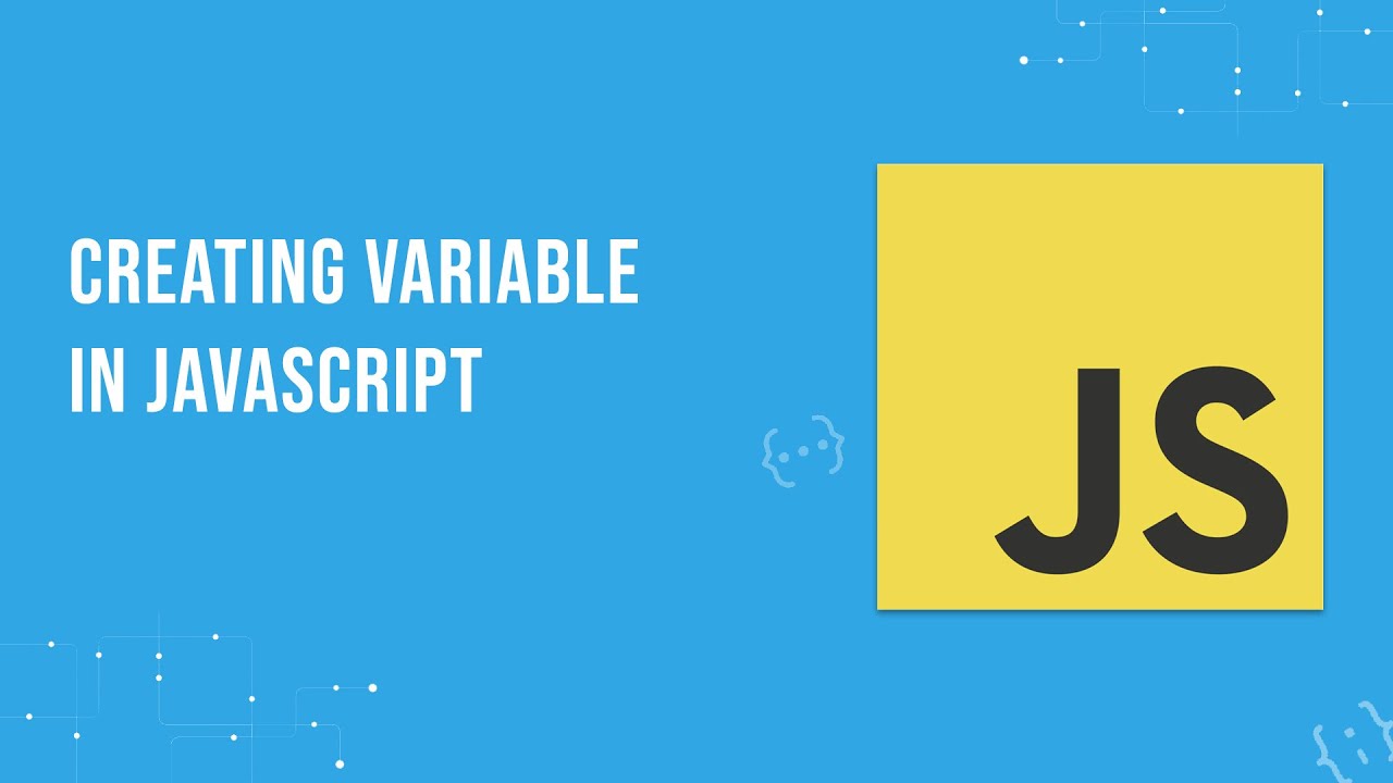 Creating Variable in JavaScript - YouTube