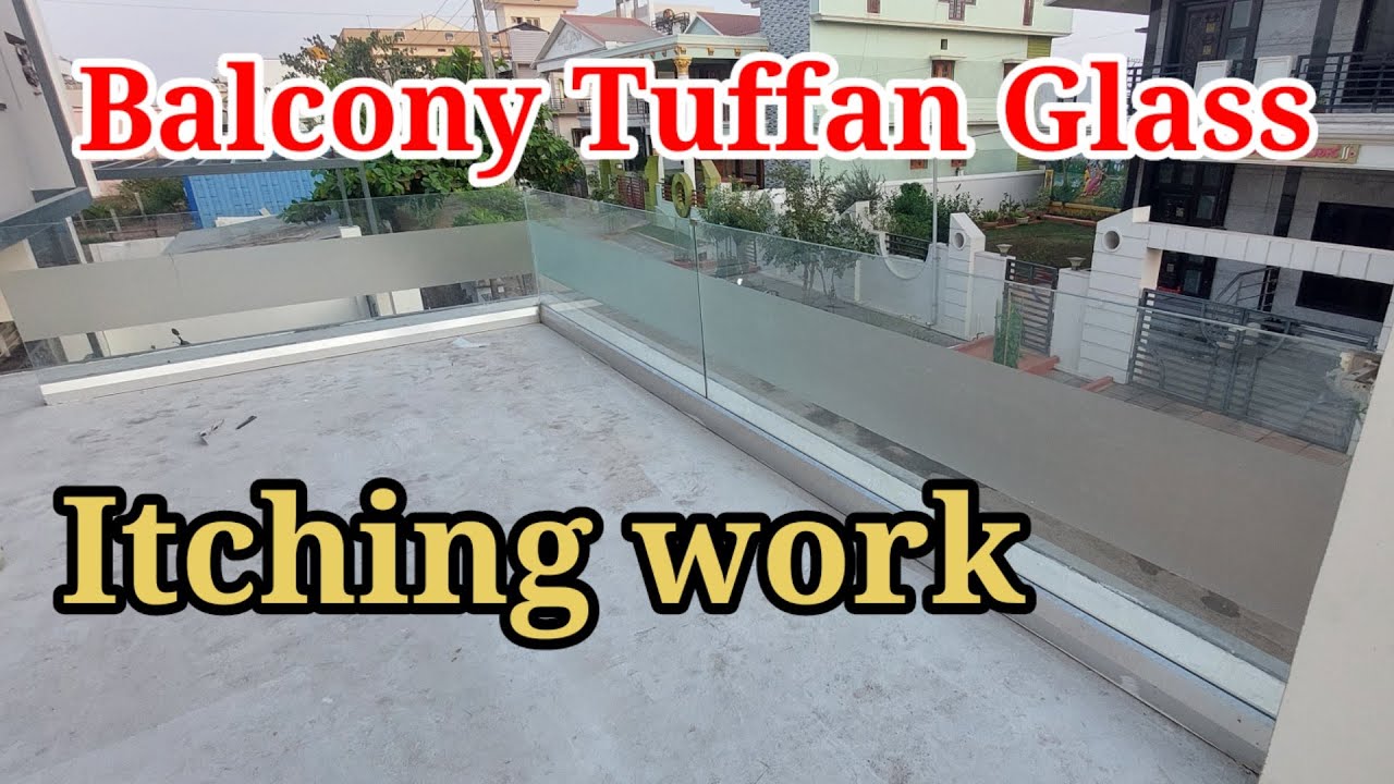 Balcony Tuffan glass work || 2022 #Kingsticker# gangavathi# - YouTube