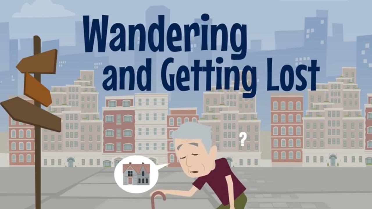 【Dementia】11. Wandering and Getting Lost - YouTube