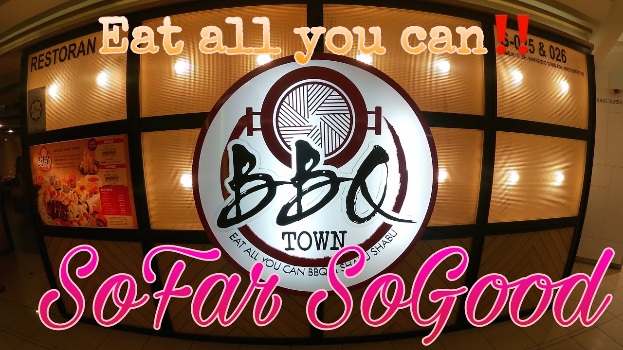 Sll x BBQ town Mid valley | ร้านบุฟเฟต์ที่คนไทยเยอะมากกก | SoFar SoGood ...