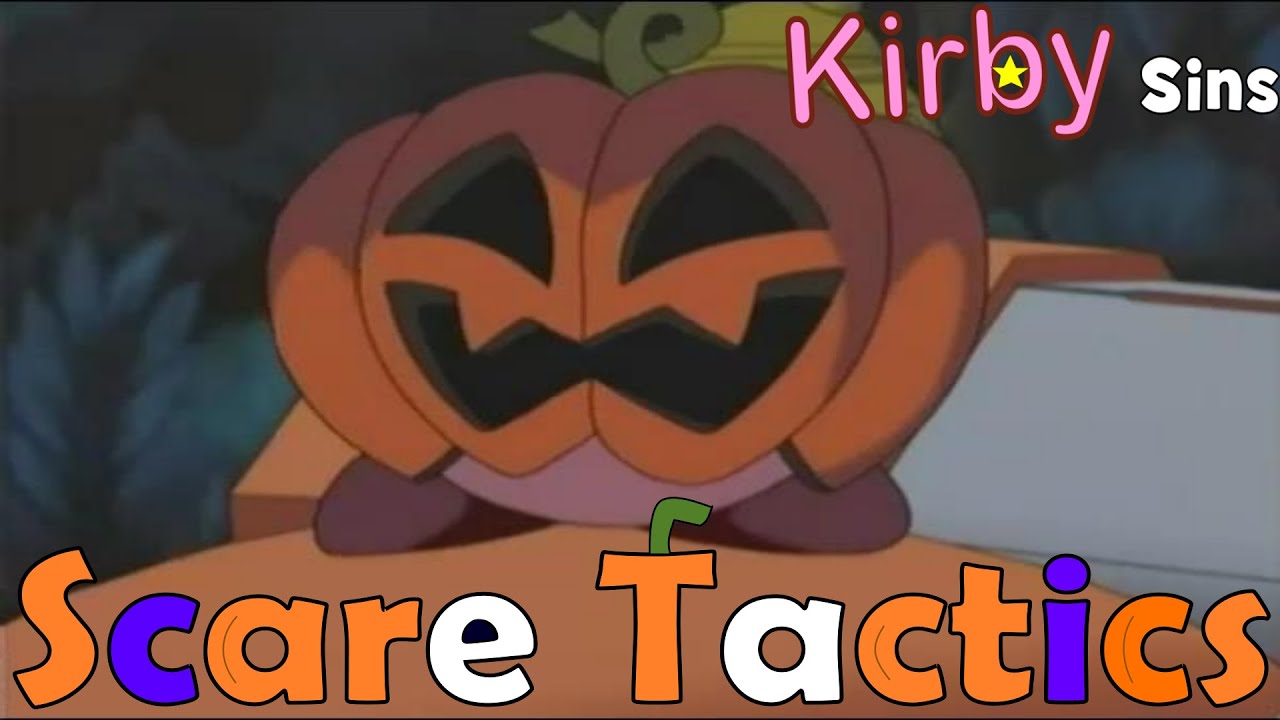 Kirby Sins Episodes 52 & 53 - Scare Tactics (Halloween special) - YouTube