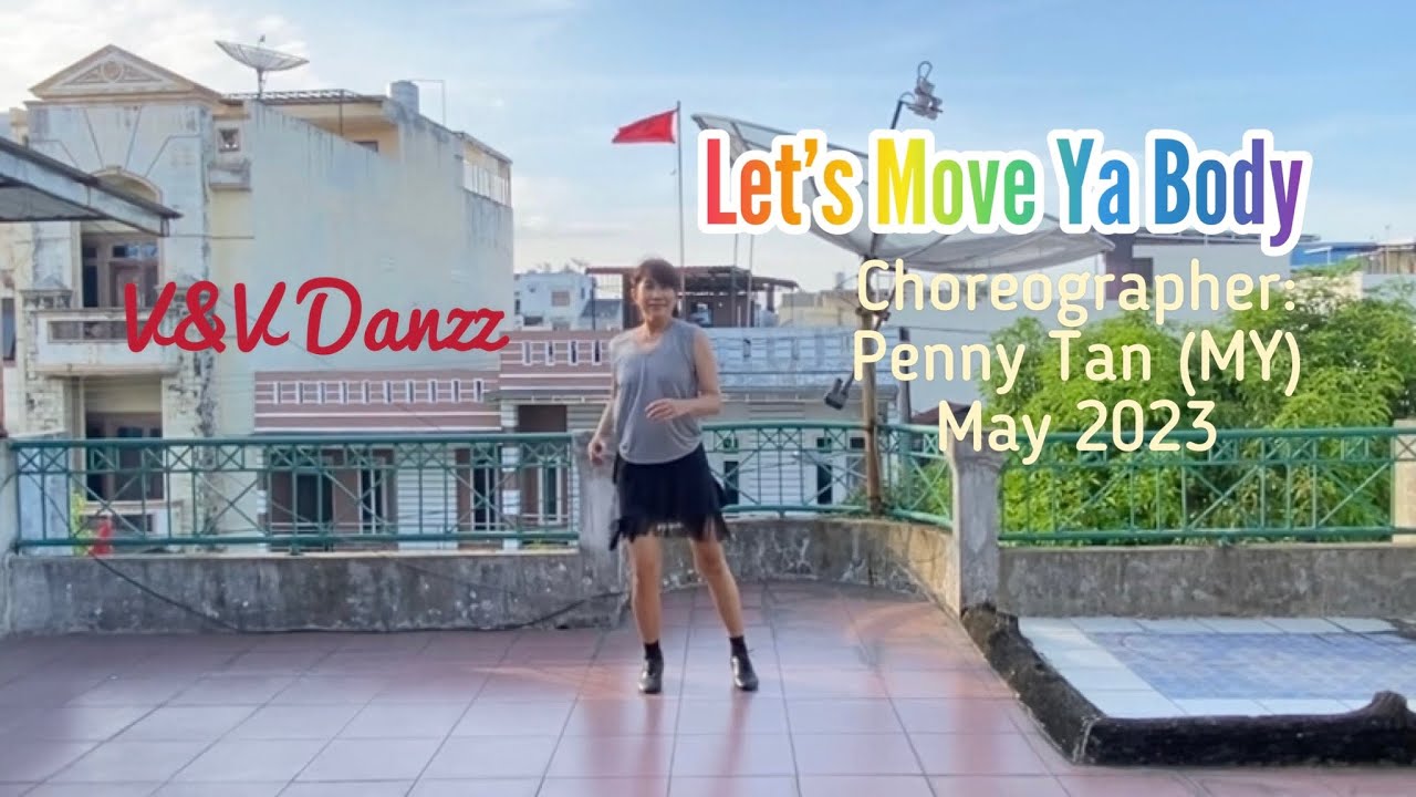 Let’s Move Ya Body - Line Dance (Choreo : Penny Tan) - YouTube