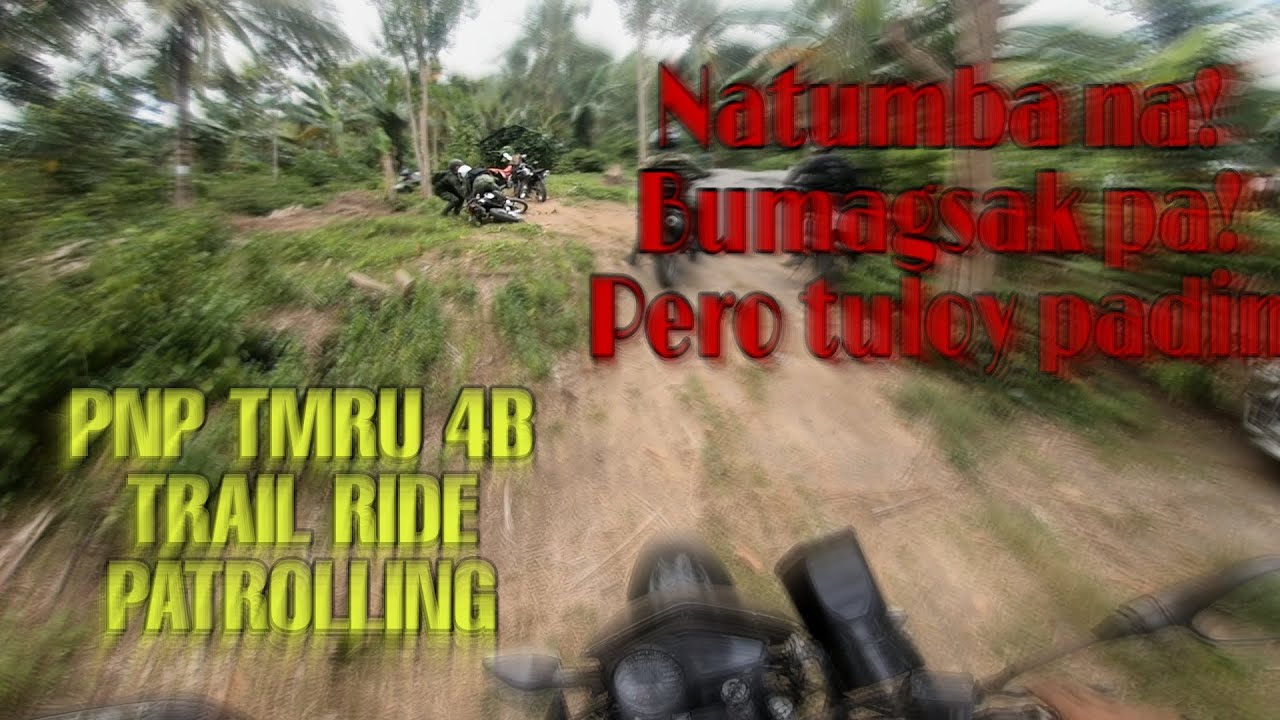 TRAIL RIDE!!! PNP TMRU MIMAROPA #TRAILRIDE, #PNP, #GOPRO, #TMRU - YouTube