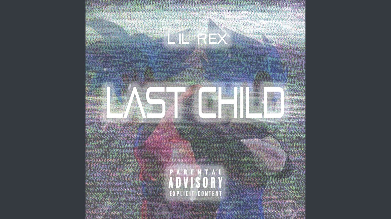 LAST CHILD - YouTube