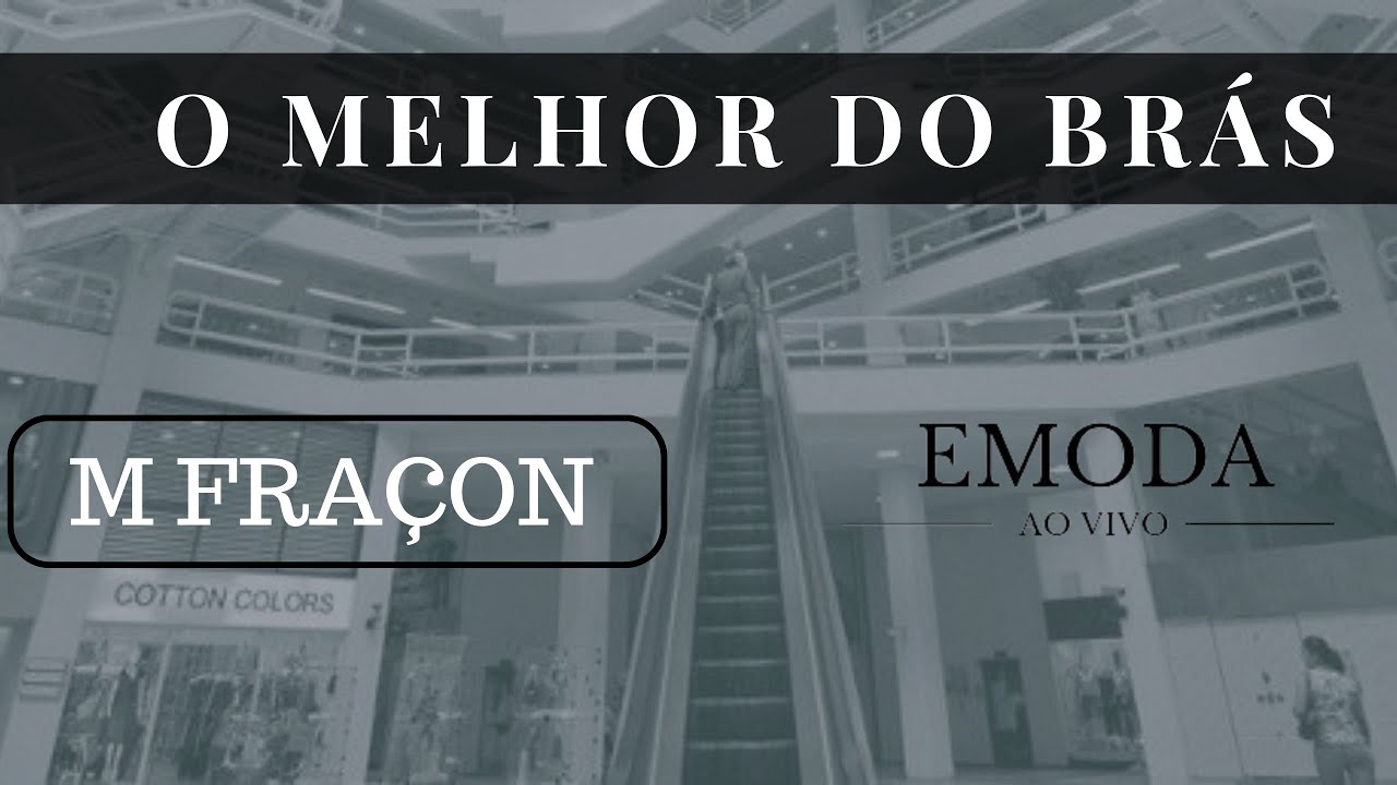 O Melhor do Brás - M Fraçon - YouTube