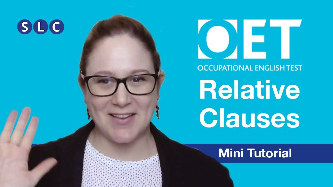 OET WRITING | Relative Clauses Overview | Mini Tutorial - YouTube