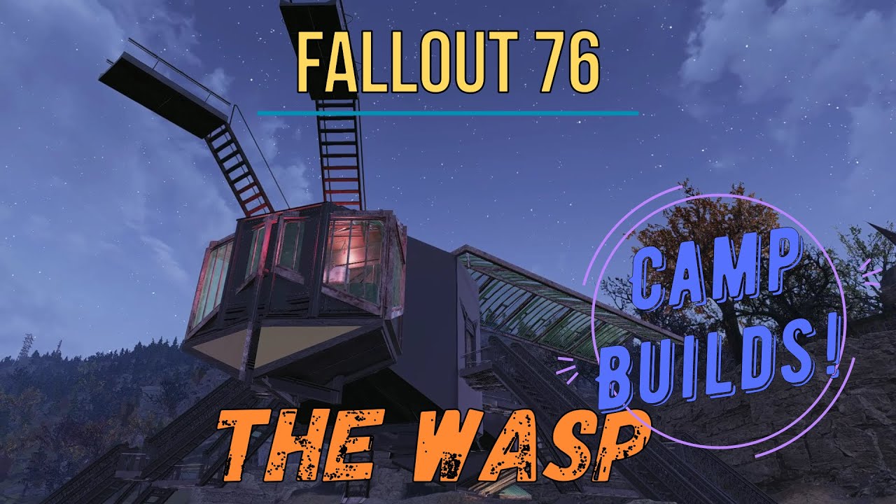 Fallout 76 Camp Build - The Wasp - Adventure mode - YouTube