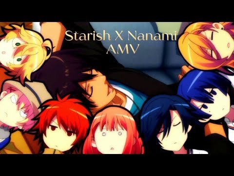 STARISH X NANAMI- [UTA NO PRINCE SAMA MAJI LOVE 2000%] |AMV - YouTube