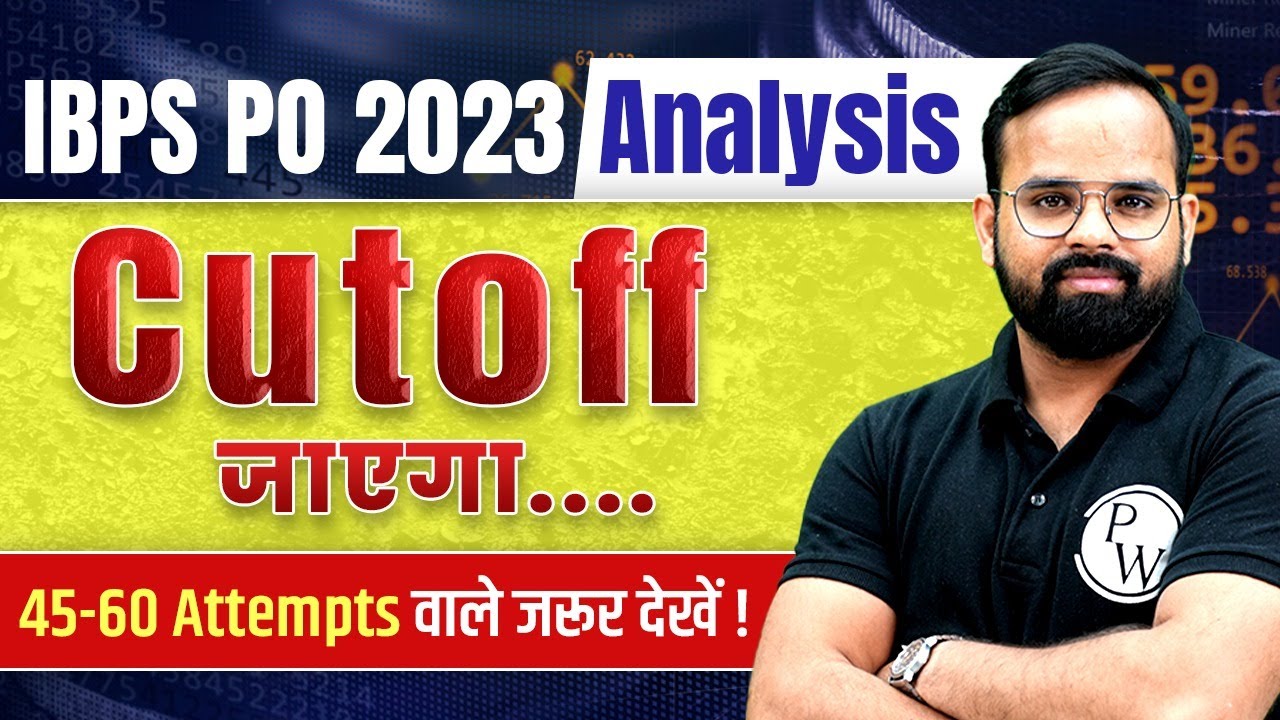 IBPS PO EXPECTED CUT OFF 2023 🚀 | IBPS PO CUT OFF 2023 😨 | IBPS PO ...
