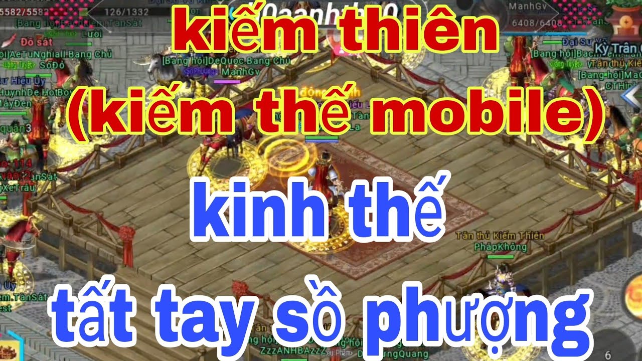 kiếm thiên (kiếm thế mobile)chung kết môn phái thiếu lâm,kinh thế hạ sồ ...