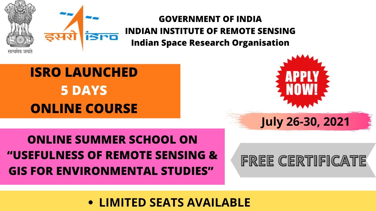 ISRO | ISRO Free Courses | “Usefulness of Remote Sensing & GIS for ...