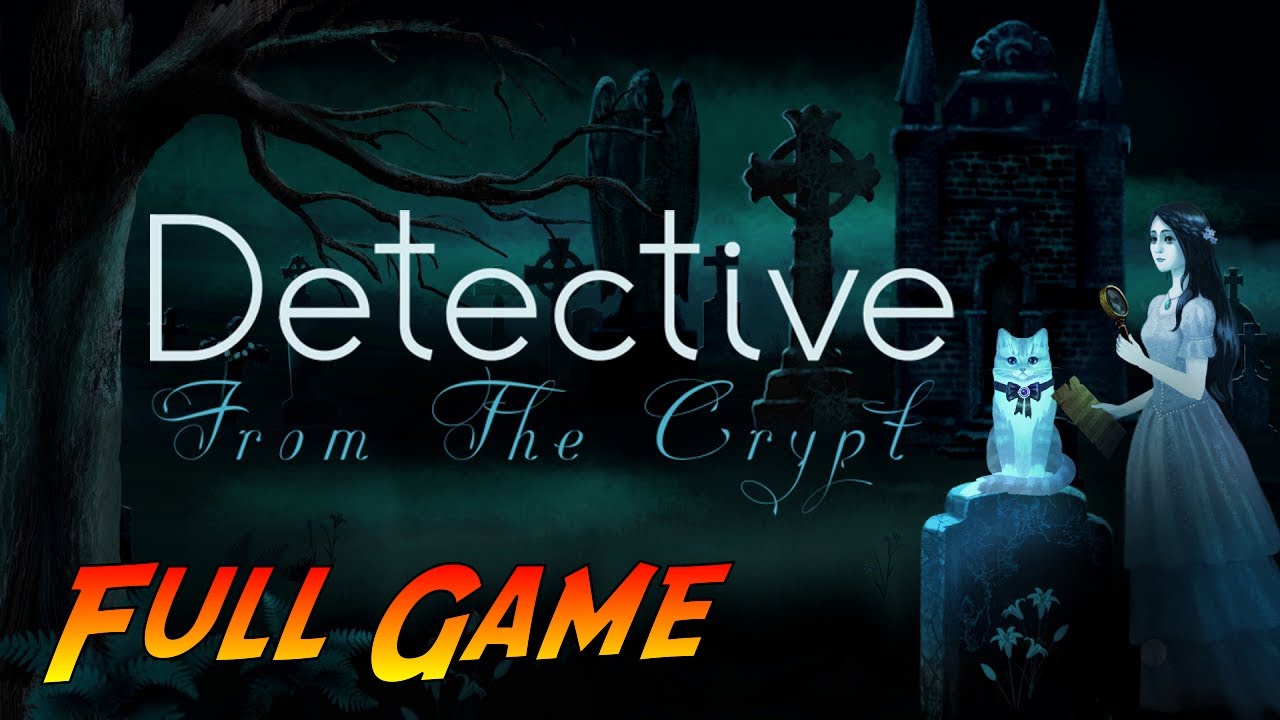Detective from the Crypt | Complete Gameplay Walkthrough - Full Game | No Commentary - YouTube
