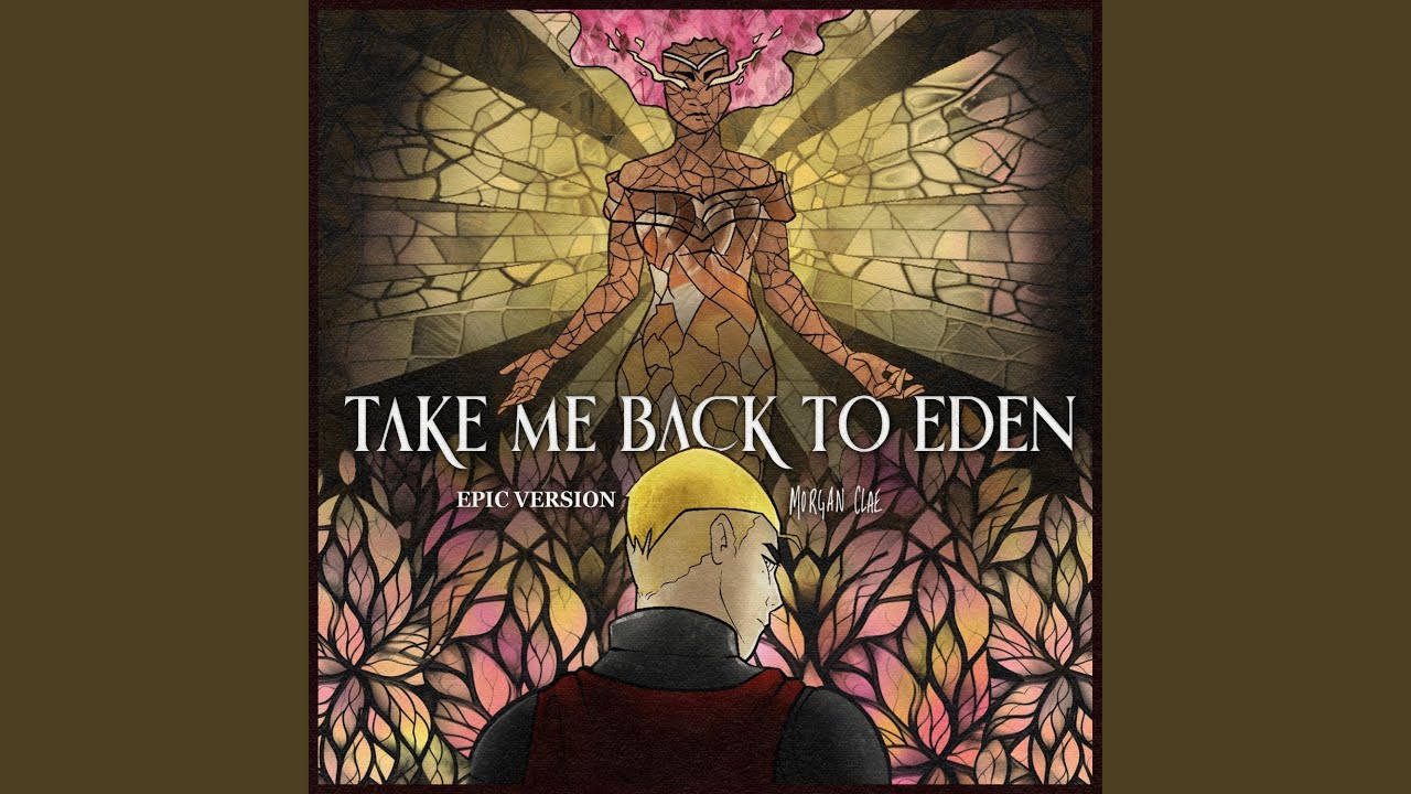 Take Me Back to Eden (Epic Version) - YouTube