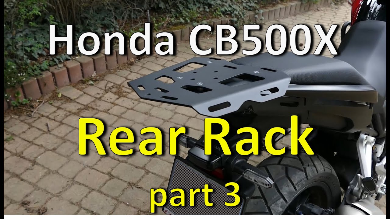 CB500X Rear Rack - part 3 - YouTube
