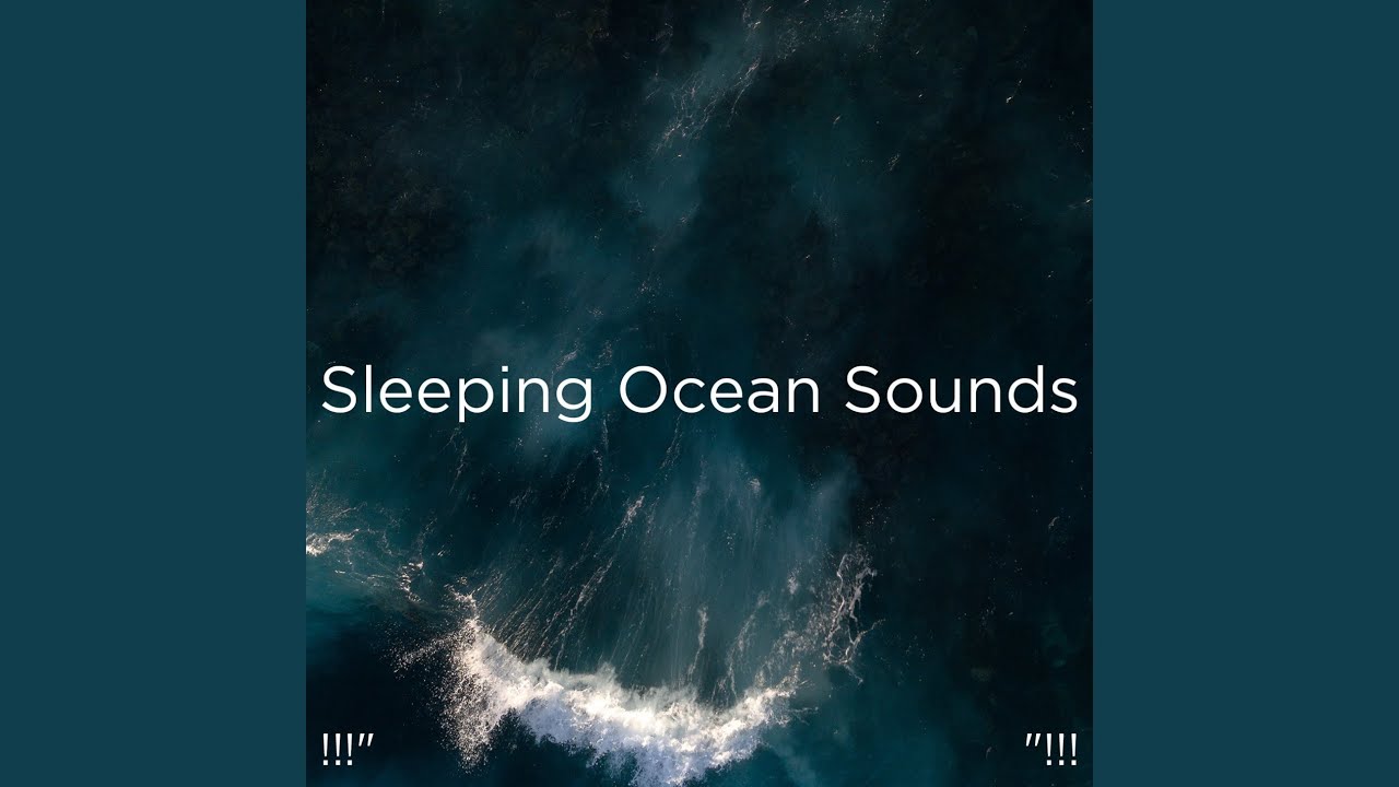 Son De La Mer Pour Un Sommeil profond - YouTube