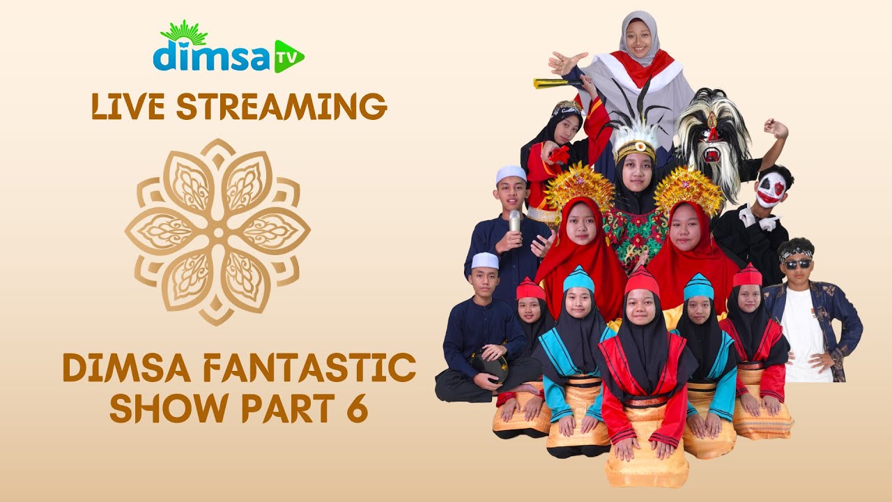 LIVE STREAMING DIMSA FANTASTIC SHOW PART VI / SABTU 28 OKTOBER 2023 ...
