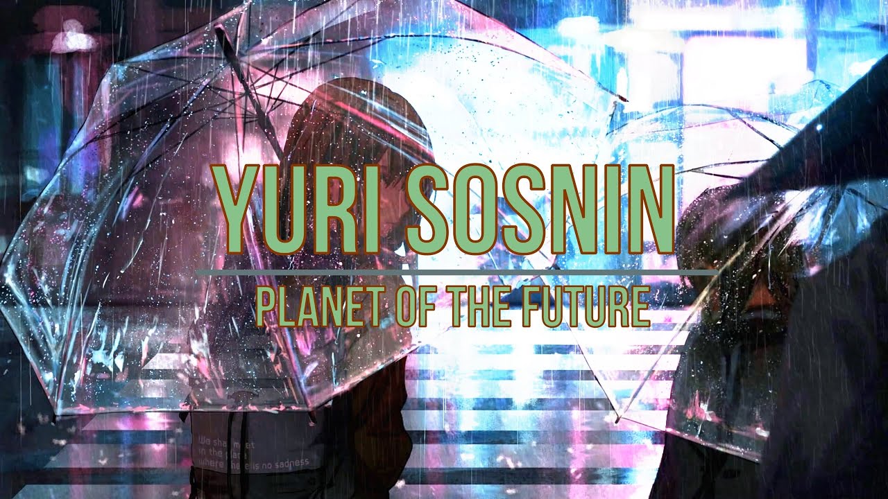 Yuri Sosnin - Planet Of The Future (4K Ultra HD) - YouTube