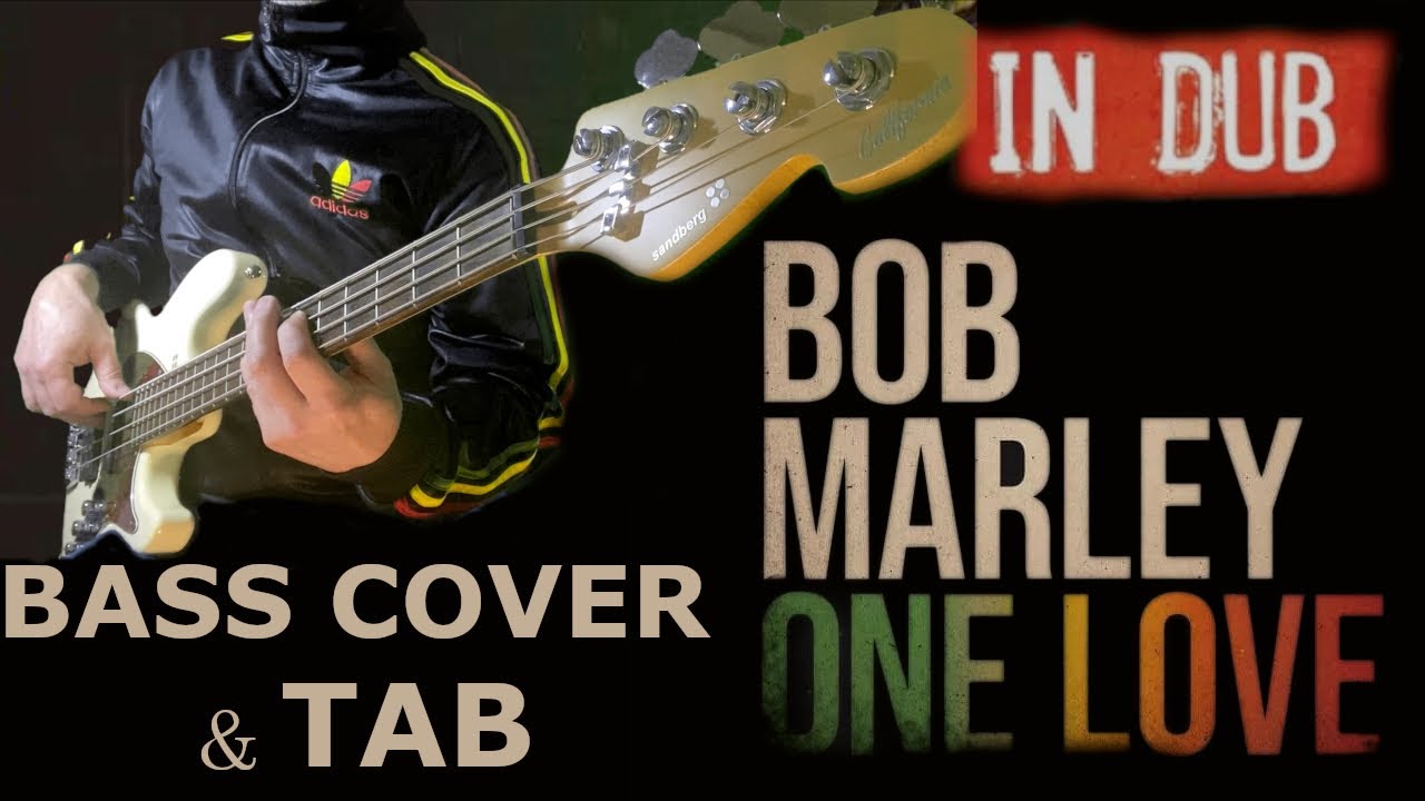 BOB MARLEY IN DUB - ONE LOVE - BASS COVER & TAB - YouTube